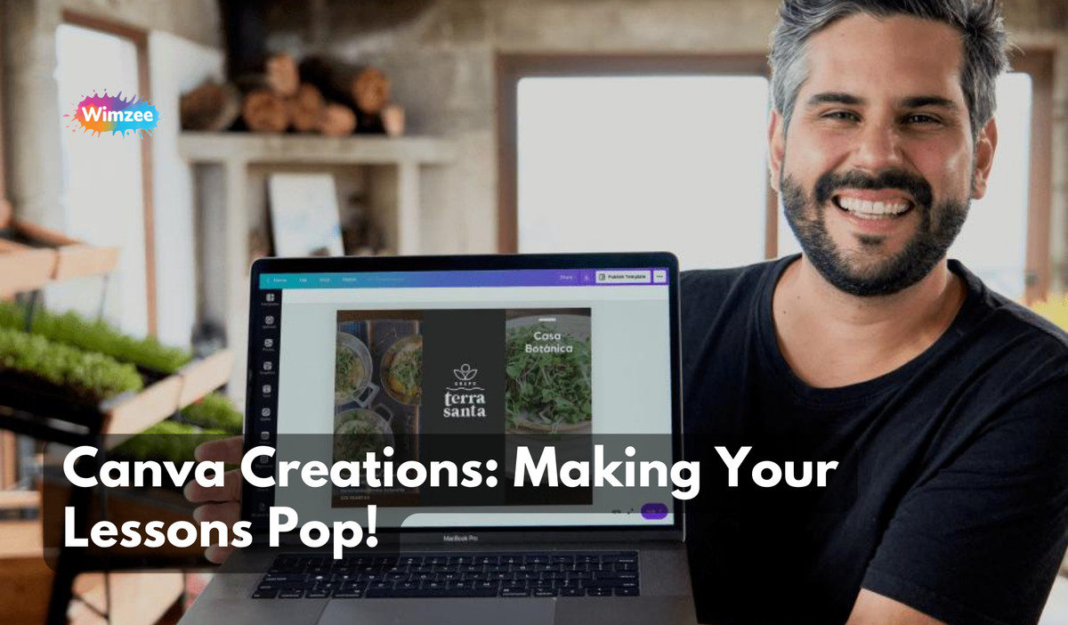 Canva Creations: Making Your Lessons Pop!