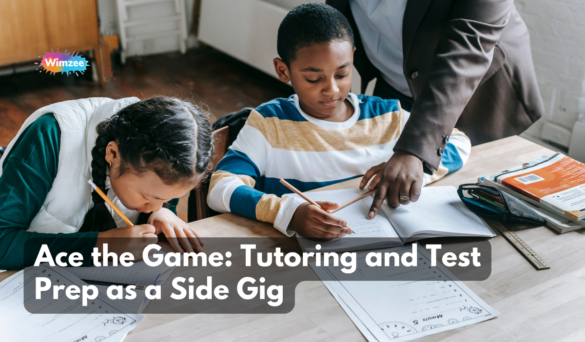 Ace the Game: Tutoring and Test Prep as a Side Gig