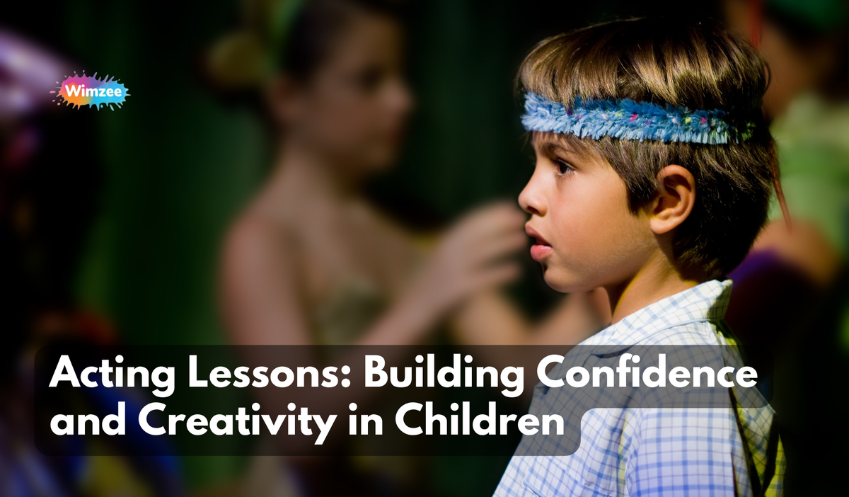 Acting Lessons: Building Confidence and Creativity in Children