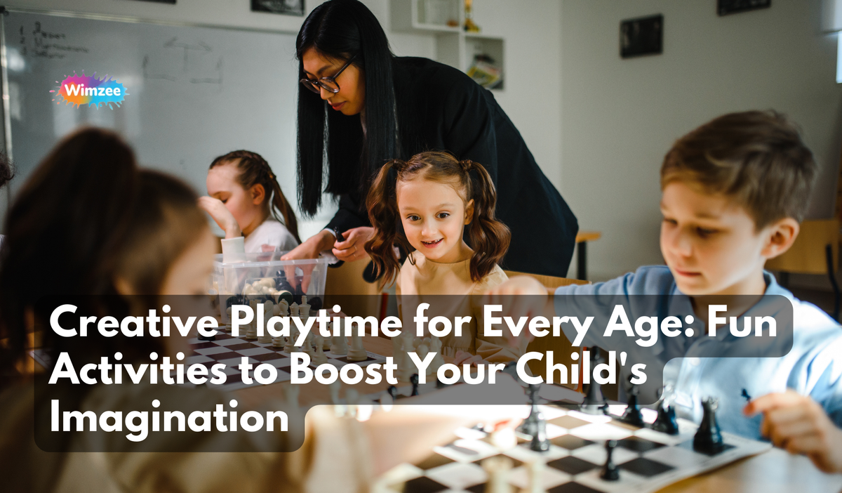 Creative Playtime for Every Age: Fun Activities to Boost Your Child's ...