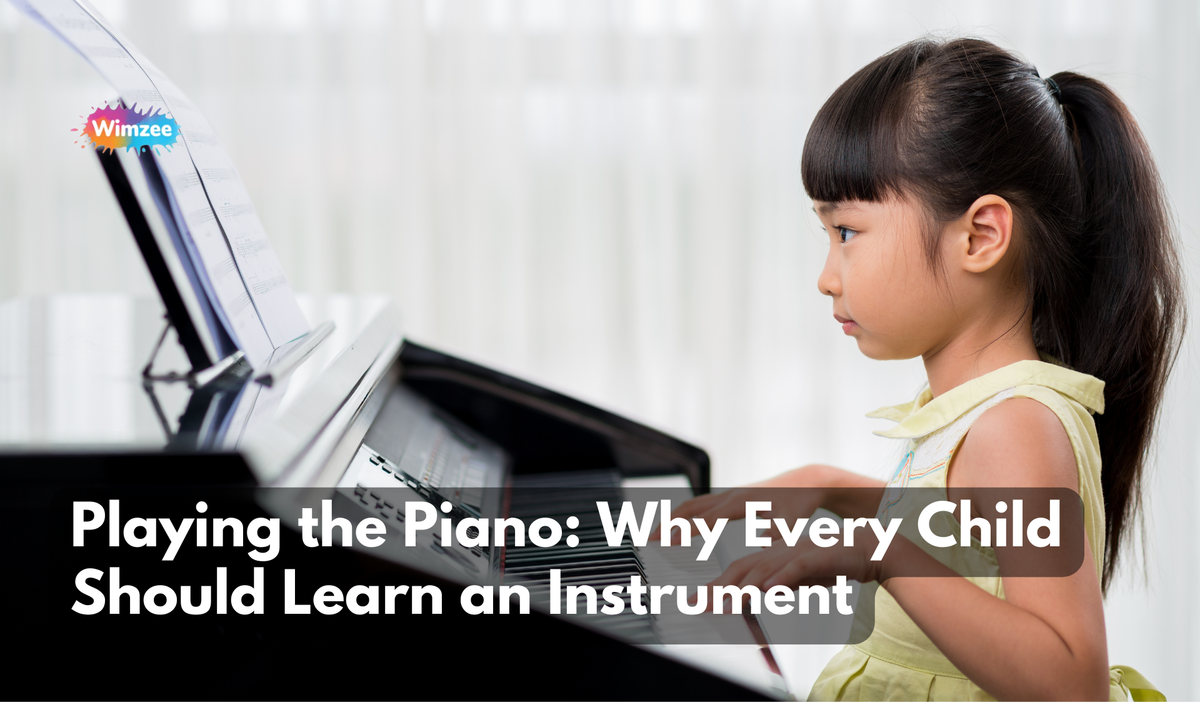 Playing the Piano: Why Every Child Should Learn an Instrument