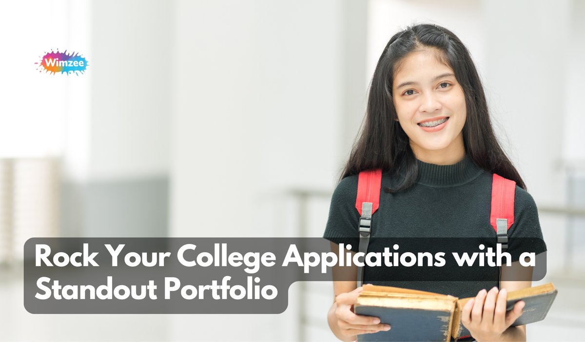 Rock Your College Applications with a Standout Portfolio