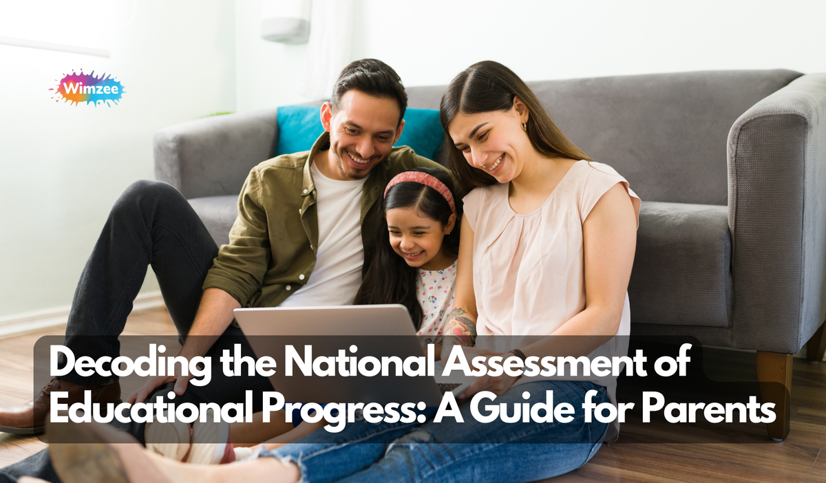 Decoding the National Assessment of Educational Progress: A Guide for Parents