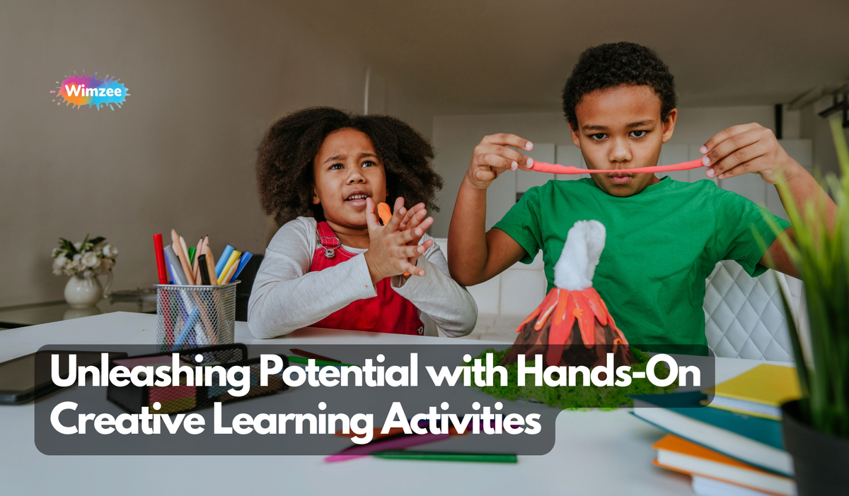 Unleashing Potential with Hands-On Creative Learning Activities