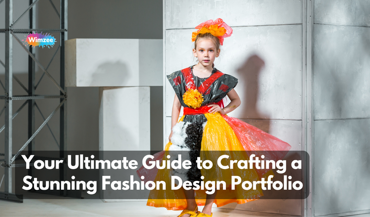 Your Ultimate Guide to Crafting a Stunning Fashion Design Portfolio