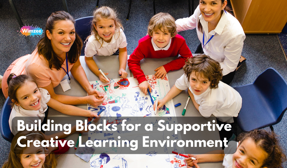 Building Blocks for a Supportive Creative Learning Environment