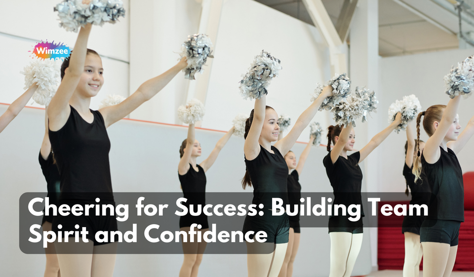Cheering for Success: Building Team Spirit and Confidence