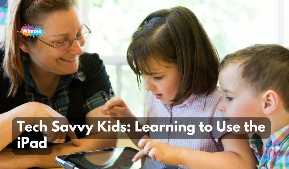 Tech Savvy Kids: Learning to Use the iPad