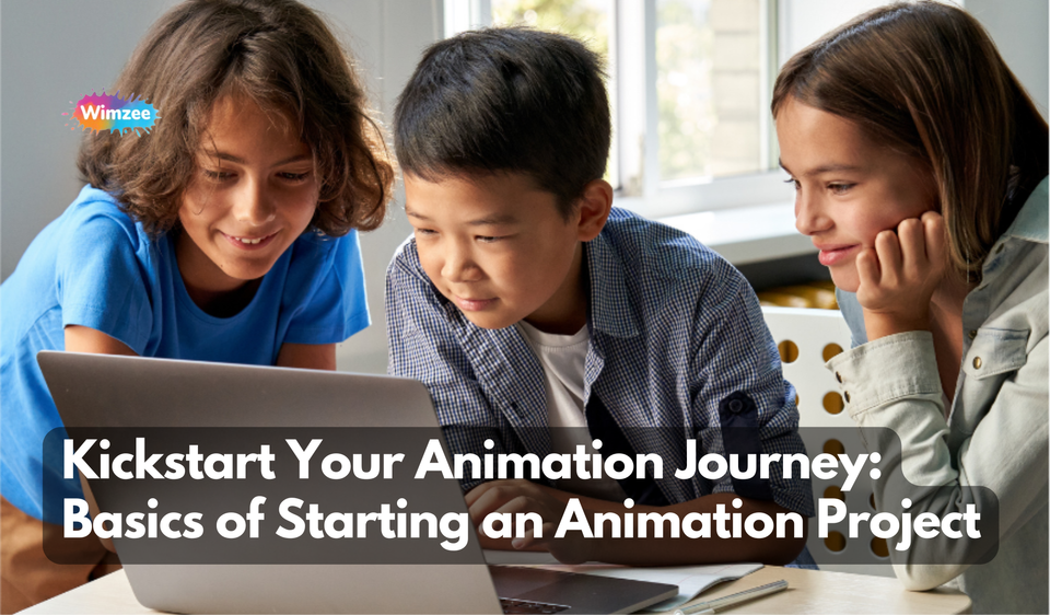 Kickstart Your Animation Journey: Basics of Starting an Animation Project